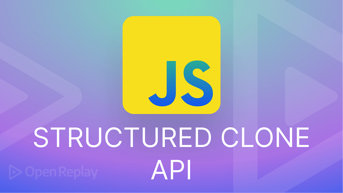 Deep Copying Objects with the StructuredClone API | by Eni kindness | StackAnatomy | Medium