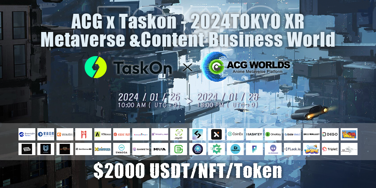 ACG x Taskon -2024 TOKYO XR Metaverse & Content Business World Event! | by ACG WORLDS | Medium
