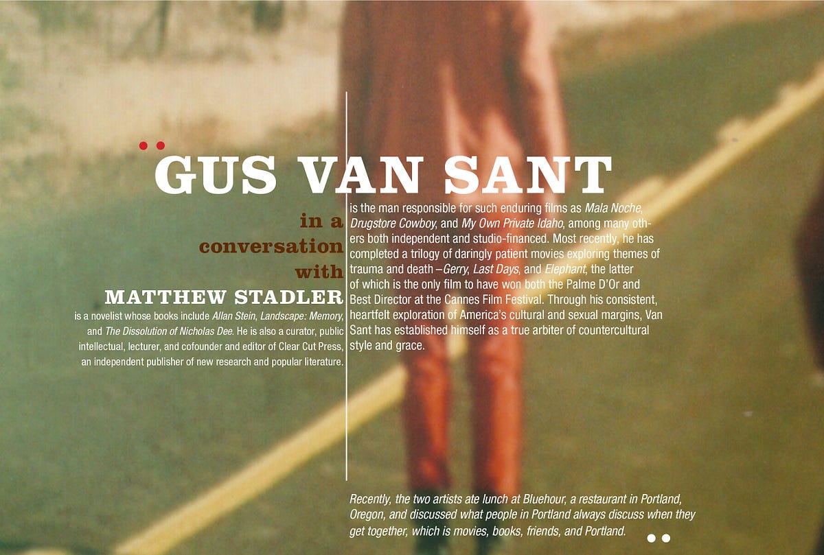 Gus Van Sant. in conversation with Matthew Stadler | by Plazm ...