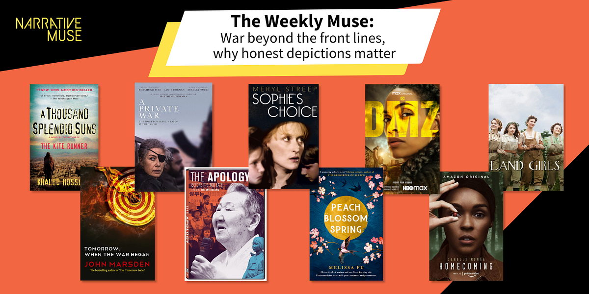 The Weekly Muse: War beyond the front lines 🪖 🎖️ | by Amita Kala | Narrative Muse | Medium