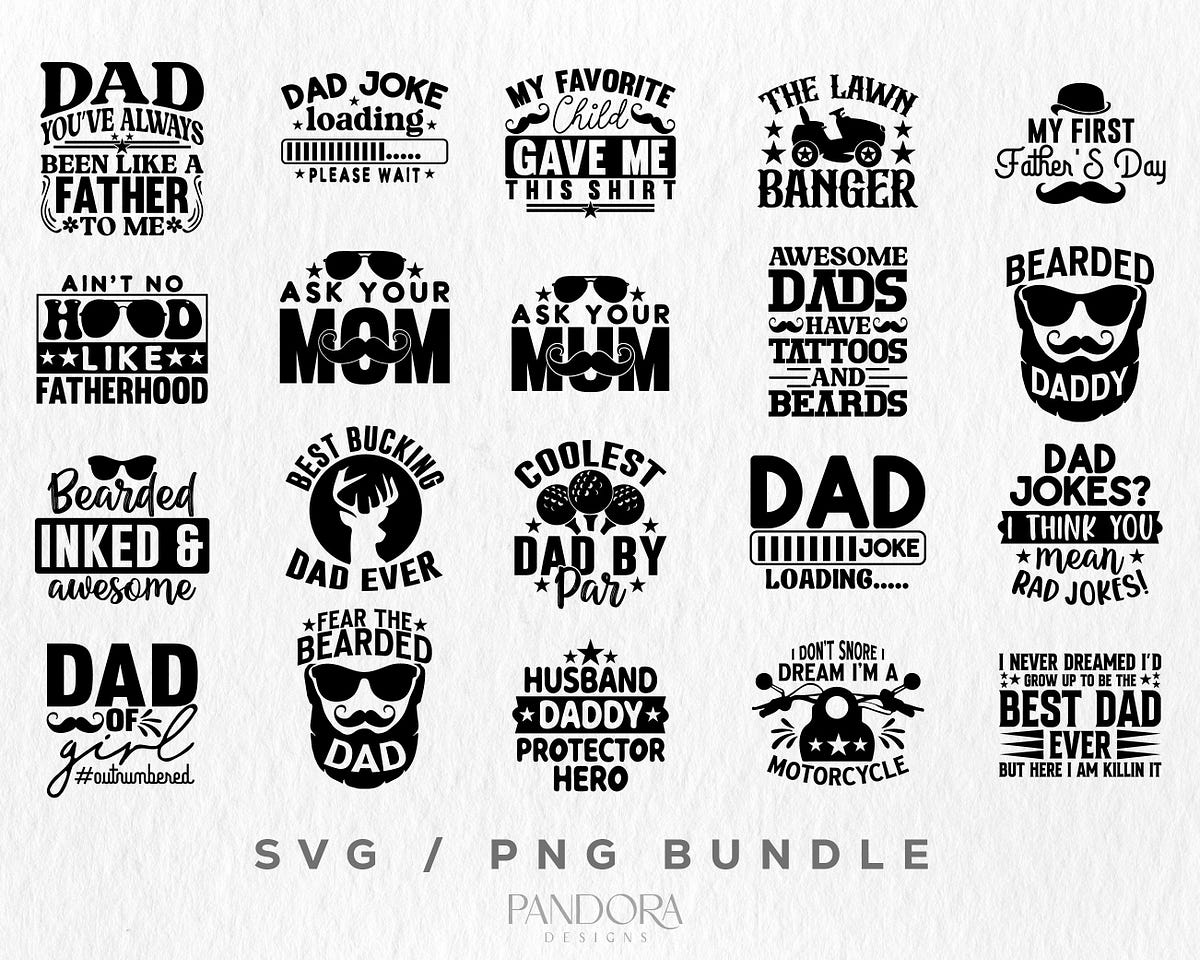 Dad Svg Bundle, Father’s Day Svg Png Bundle Dad Quotes SVG Pack Super ...