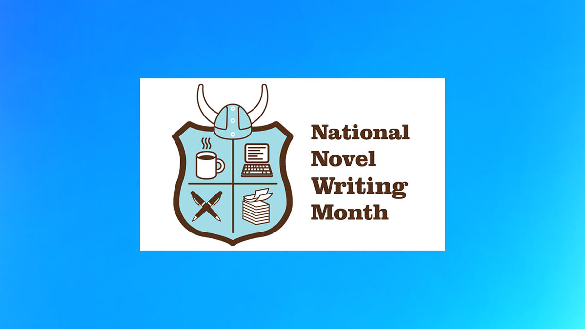National Novel Writing Month. What is it & should you do it? | by ...