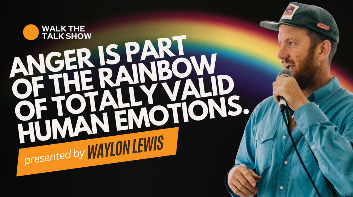 “It’s Okay to be Angry & Still be a Buddhist.” Discuss. ~ Waylon Lewis ...