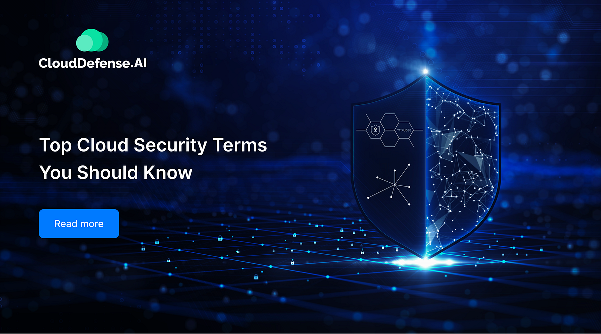 Top 50+ Cloud Security Terms You Should Know In 2023 | Medium
