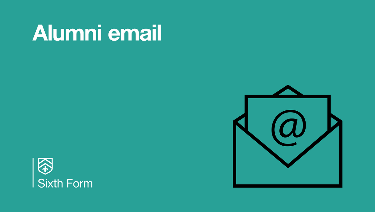 Saving your email (year 13 leavers) | by Edward Callow | Backwell Sixth ...