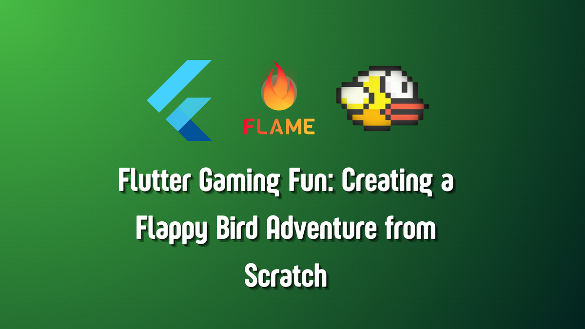 Flappy Bird Clone Flutter | Medium