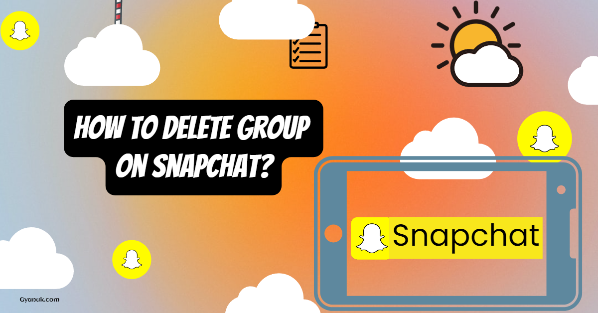 How To Delete A Group On Snapchat 2023 By GyanUK Medium