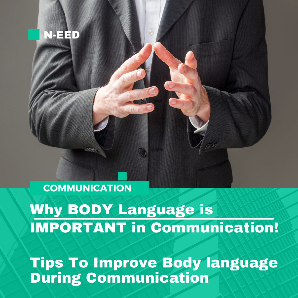 Why BODY Language is IMPORTANT in Communication | by R-EED | N-EED | Medium