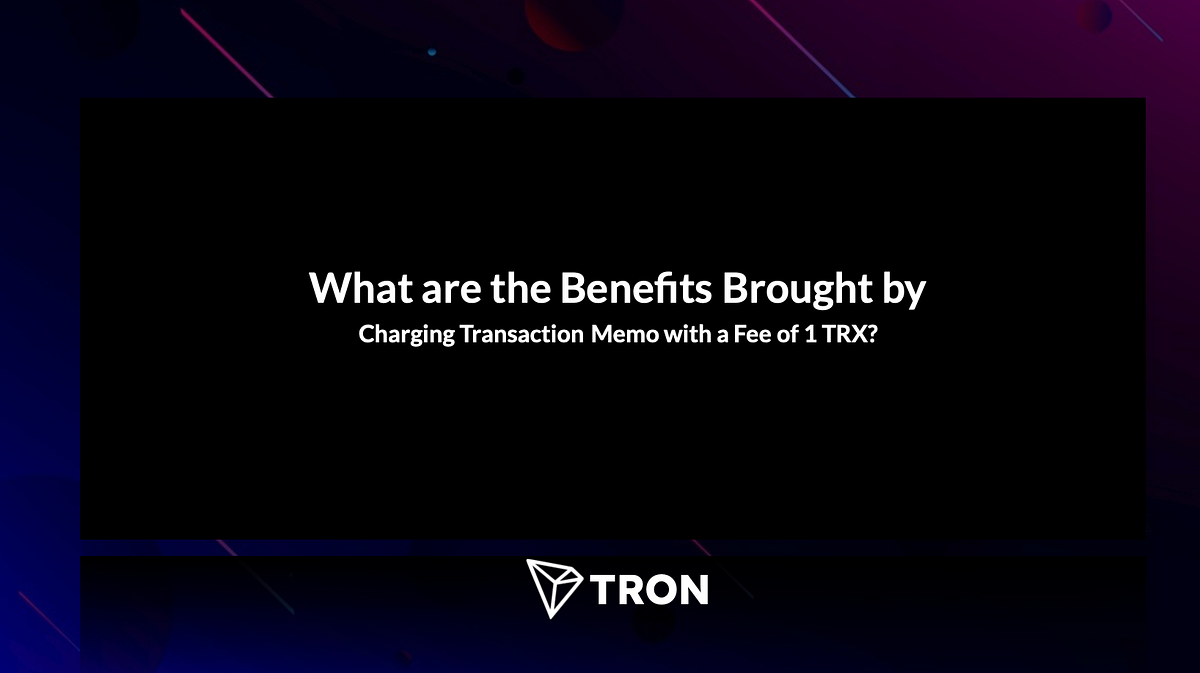 What are the Benefits Brought by Charging Transaction Memo with a Fee ...