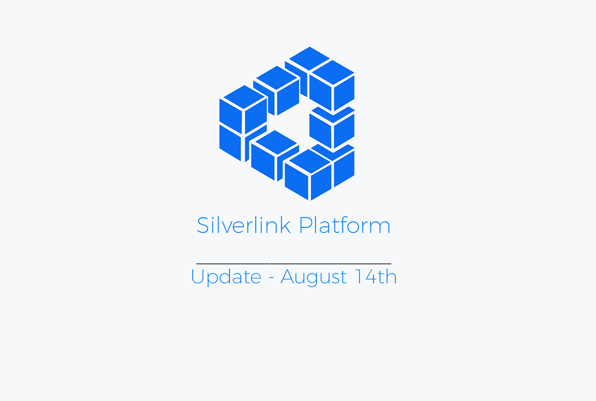 Silverlink Update —August 15th–2018 | by The Silverlink Update Network ...