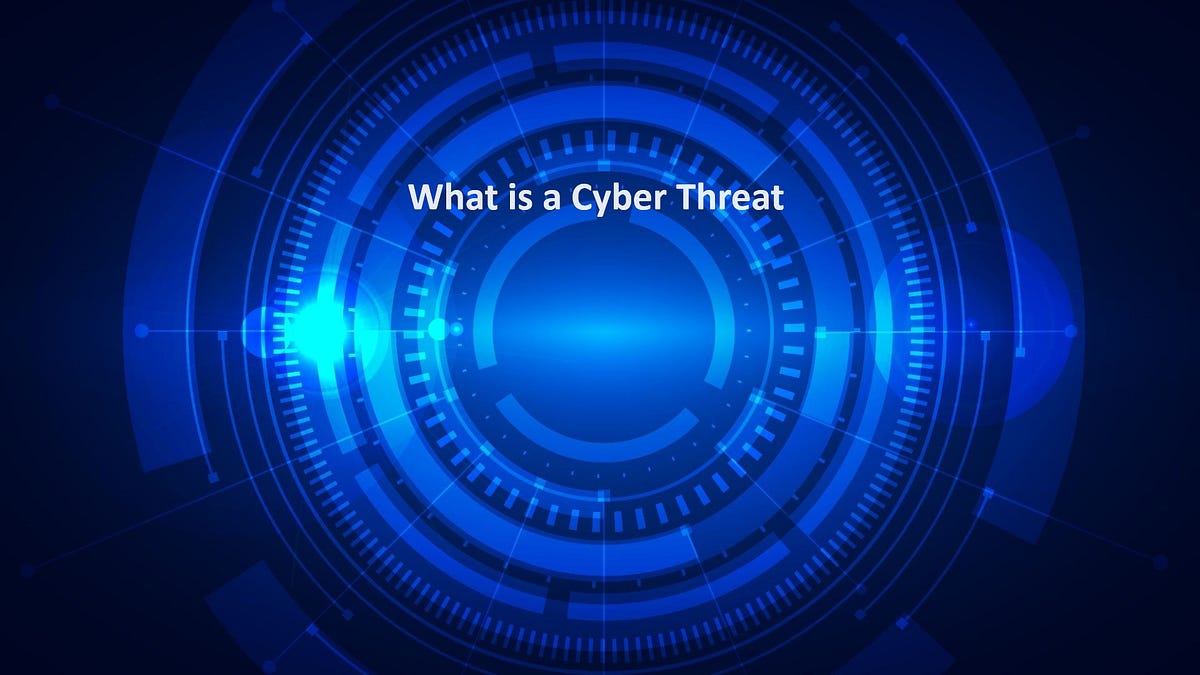 Navigating the Digital Frontier: Understanding and Defending Against Cyber Threats | by ...