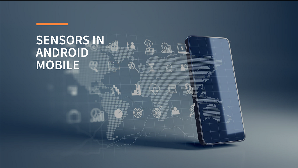 Comprehensive Guide to Implementing Sensors in Android Studio with Kotlin | by Charles Raj ...