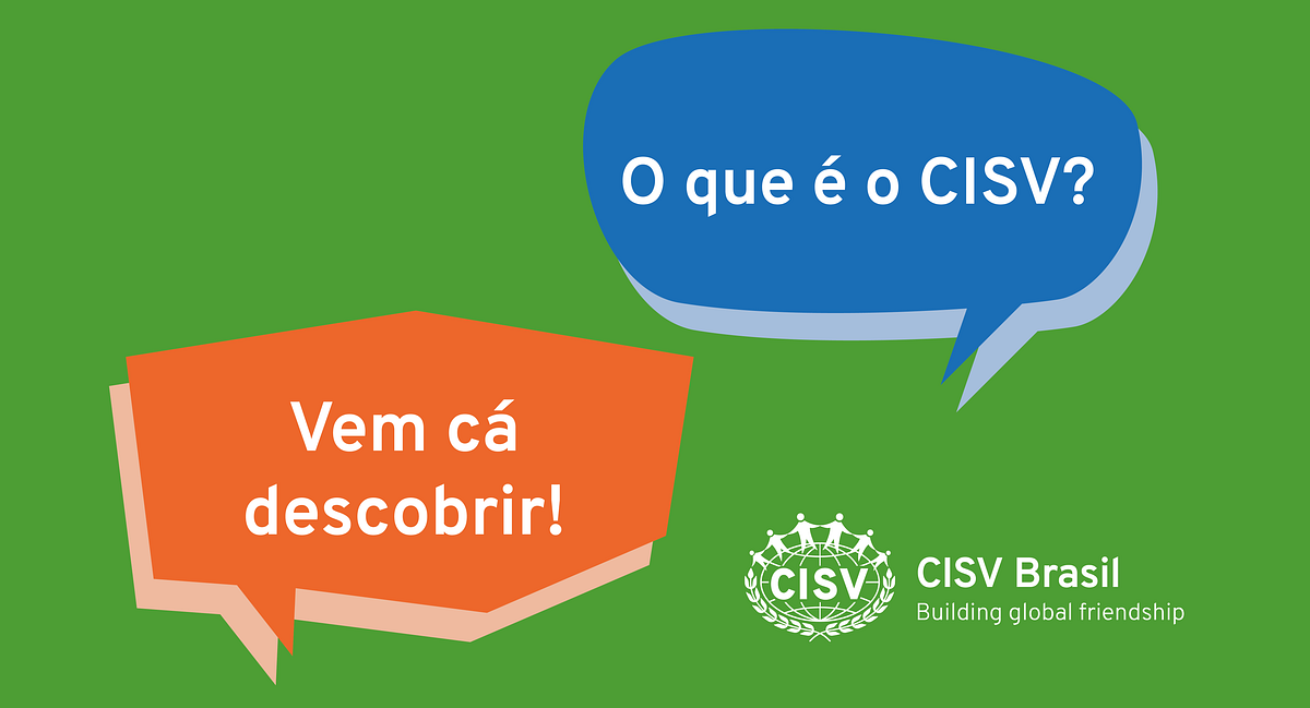 O que é o CISV?. O CISV foi criado baseado no princípio… | by CISV ...