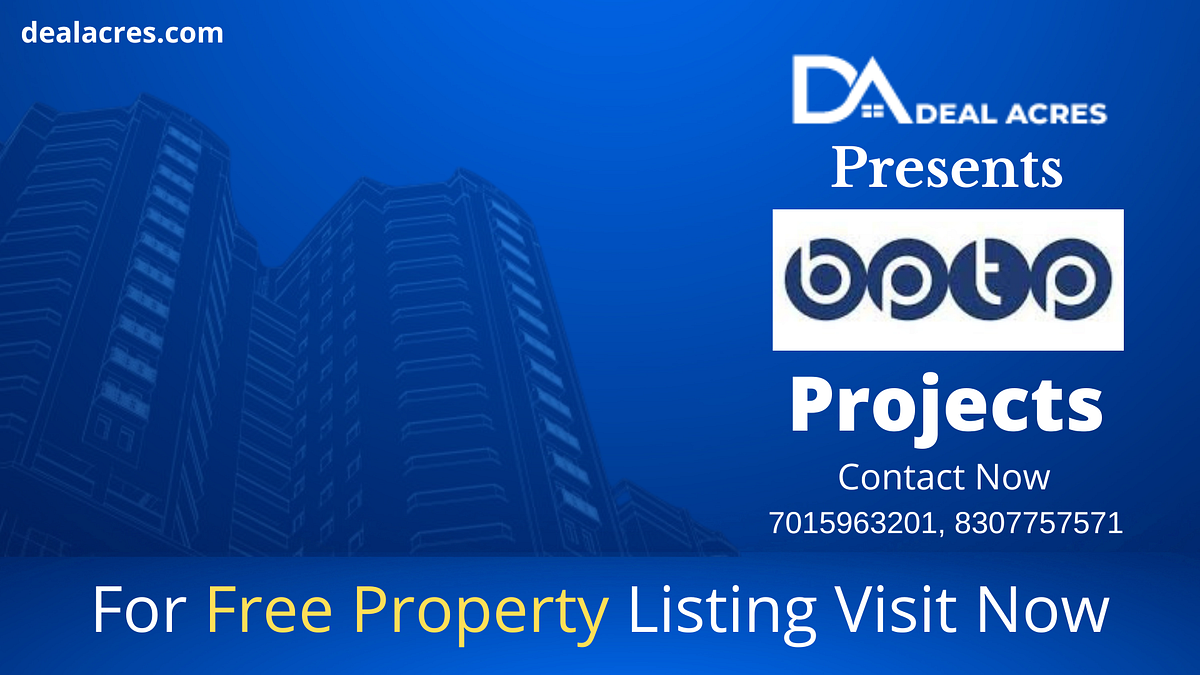BPTP Limited Projects By Delhi NCR - Deal Acres - Medium