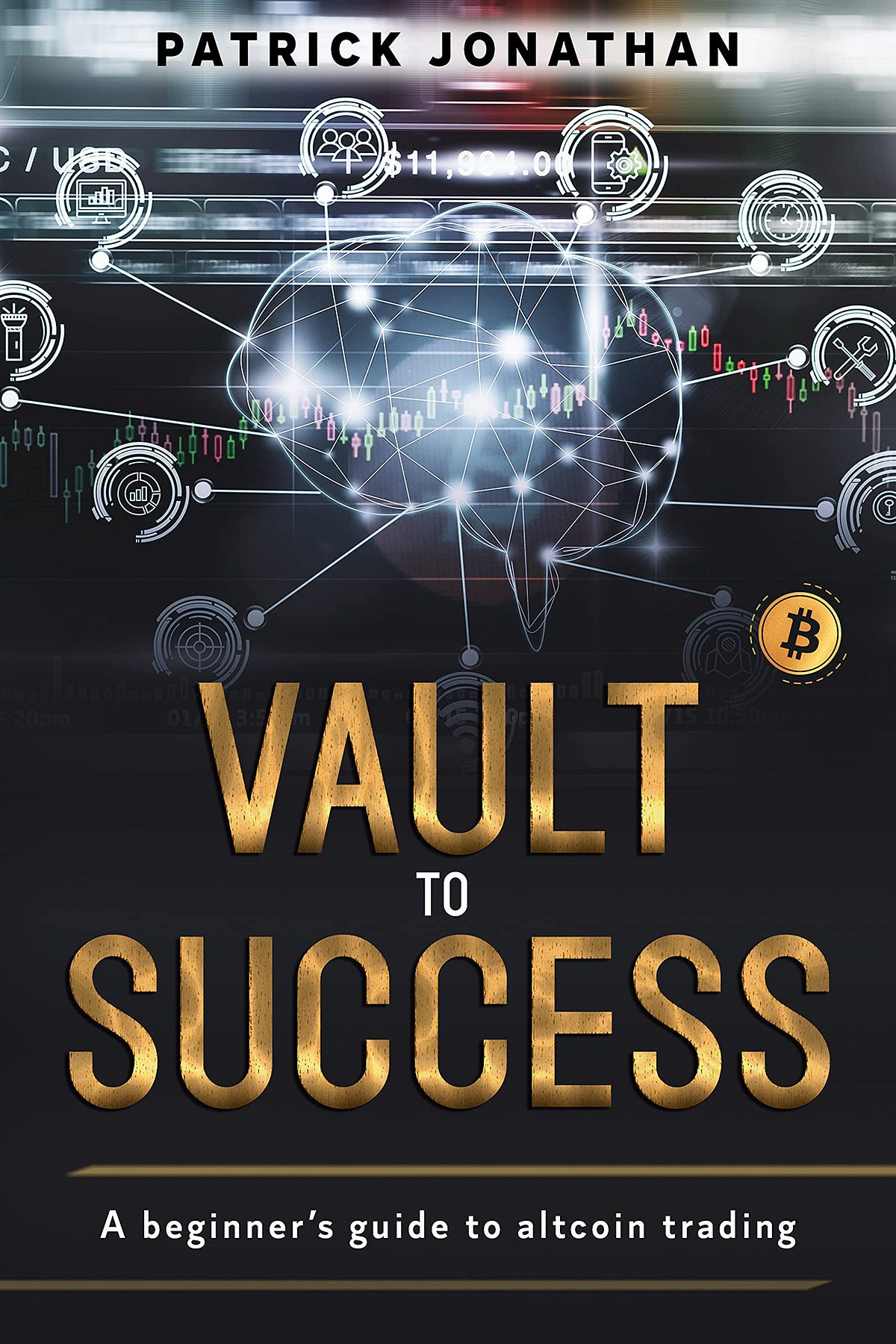 [EBOOK][BEST]} Vault To Success: A beginner’s guide to altcoin trading ...