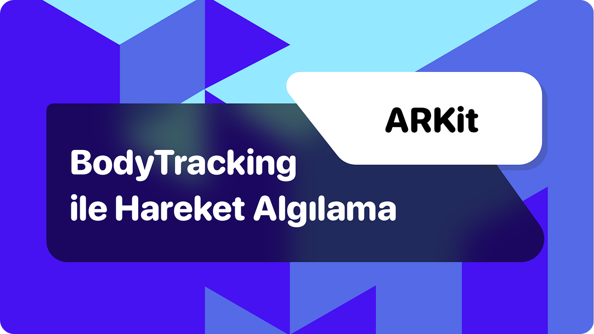 ARKit: BodyTracking ile Hareket Algılama | by Rana Taki | TurkishKit | Medium