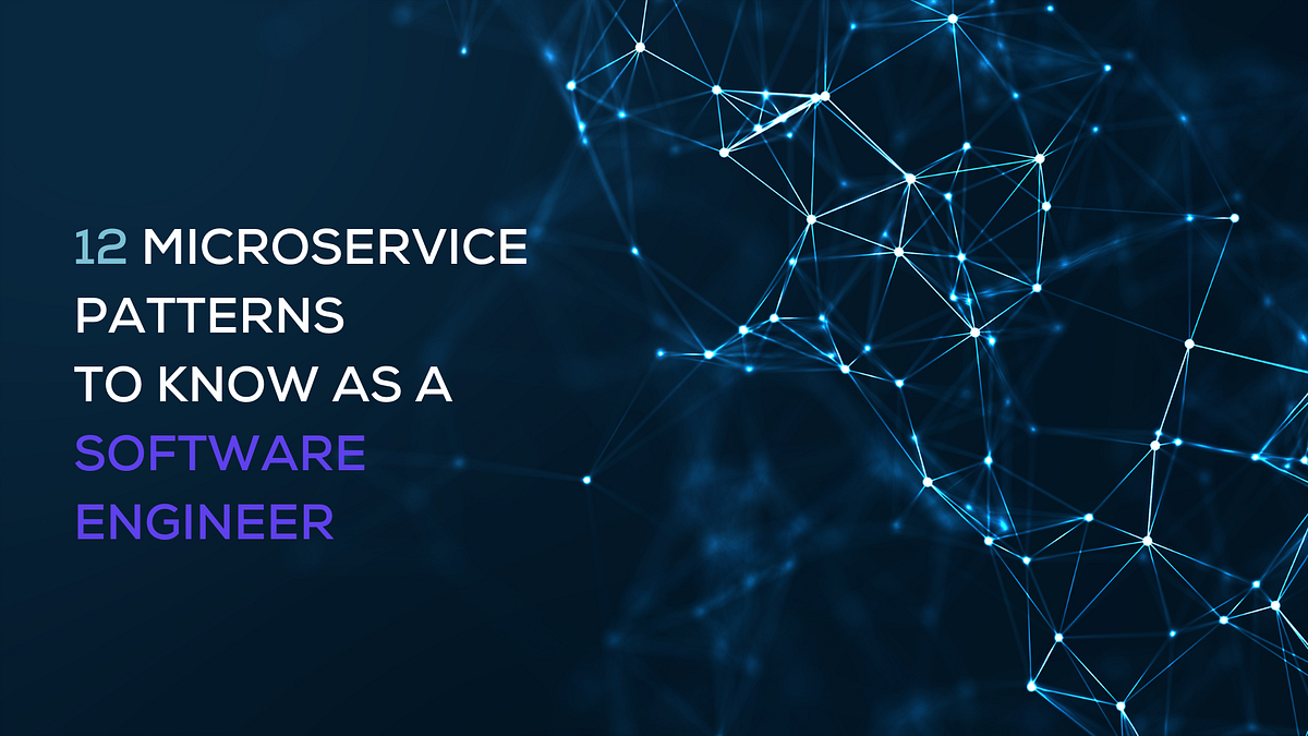 12 Microservices Design Patterns every Software Engineer needs to know | by Ahmed Khan | Medium