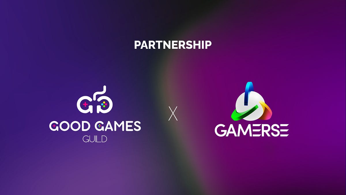 #GGG Partnership: Gamerse. Good Games Guild is delighted to… | by Good ...