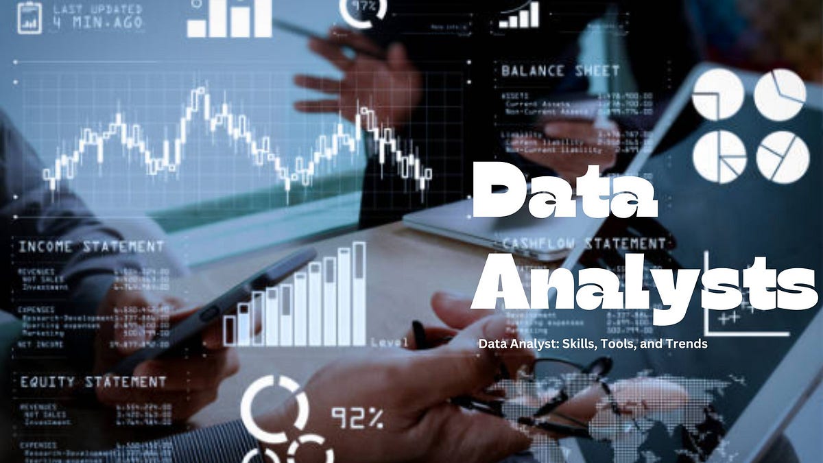 Inside the Mind of a Data Analyst: Skills, Tools, and Trends | by G ...