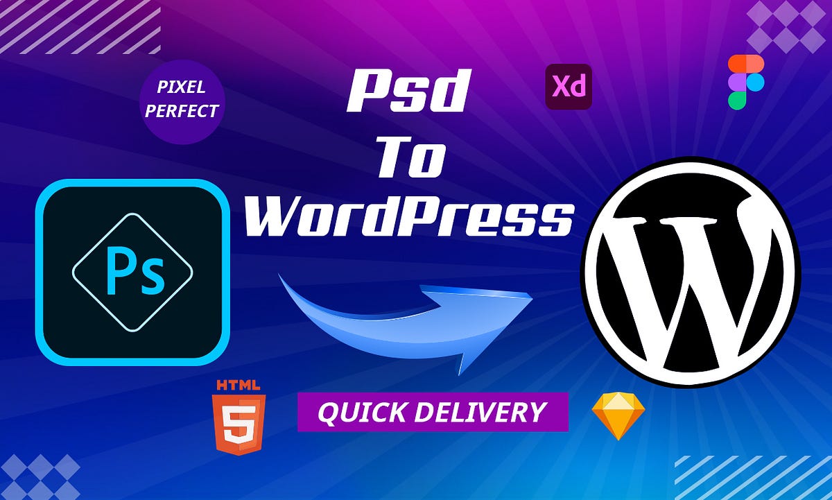 I will convert PSD to WordPress, Figma to WordPress, HTML CSS to WordPress | by Ashik Al Azad ...