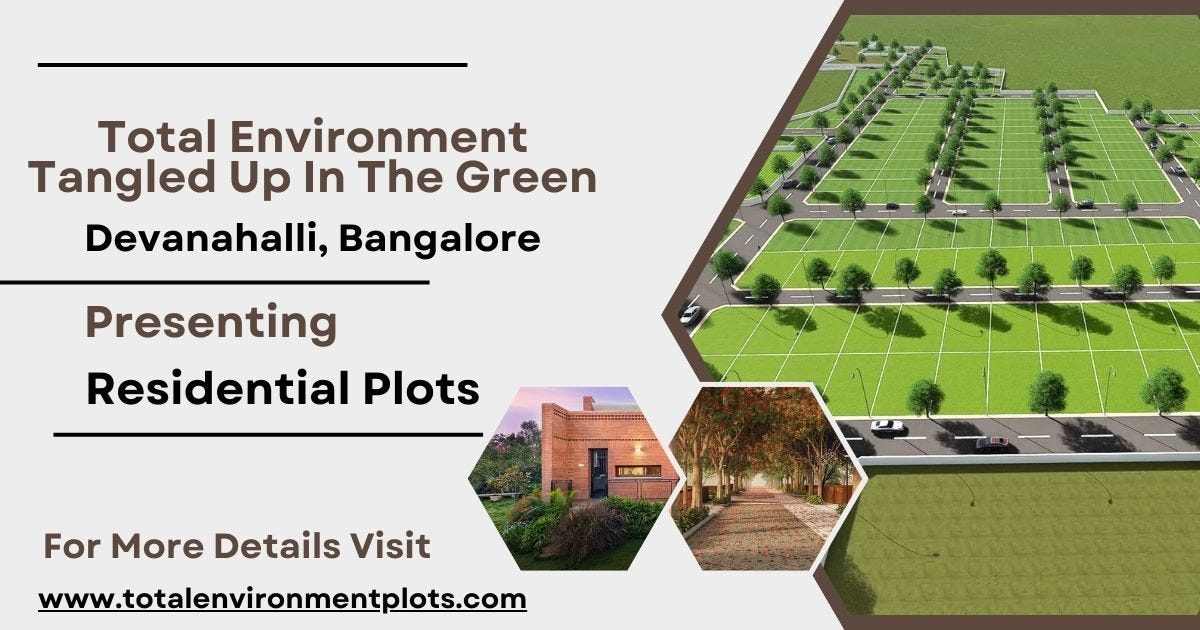 Total Environment Tangled Up In The Green - Finest Residential Plots in ...