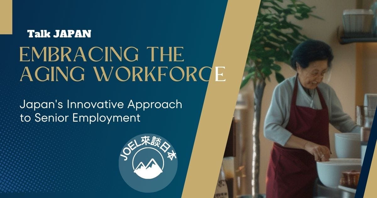 Embracing the Aging Workforce: Japan’s Innovative Approach to Senior ...