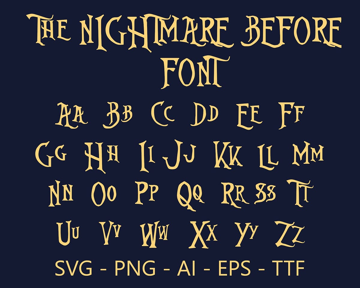 The Nightmare Before Font | ttf | svg | eps | png | cricut | silhouette ...