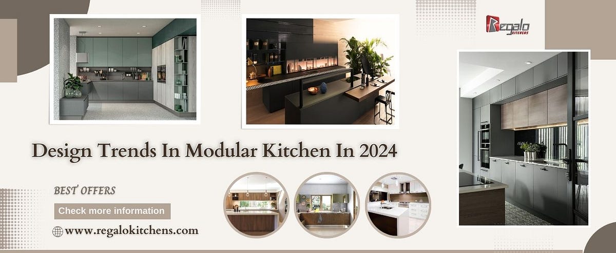 Design Trends In Modular Kitchen In 2024 | by Regalo Kitchens | May ...