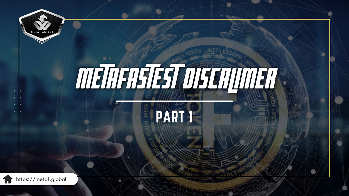 MetaFastest Discalimer. Part 1 | by MetaFastest | Medium