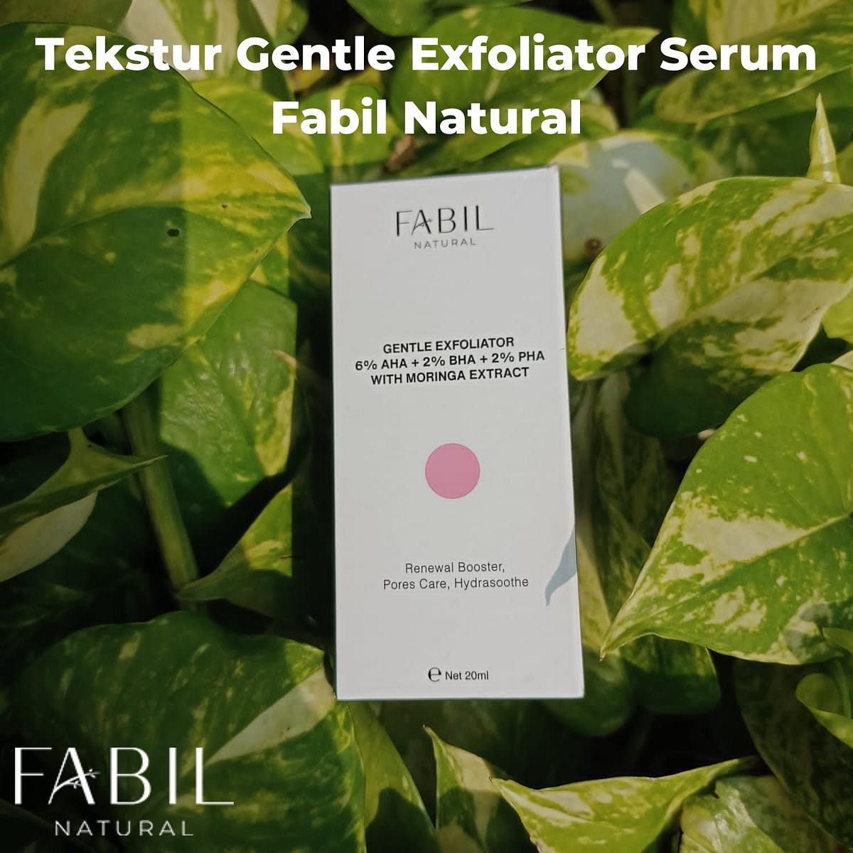Tekstur Gentle Exfoliator Serum Fabil Natural - Reseller Lipcream ...