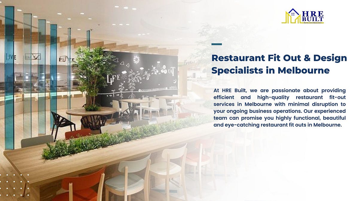 Restaurant Fit Out & Design Specialists in Melbourne | by HRE Built ...