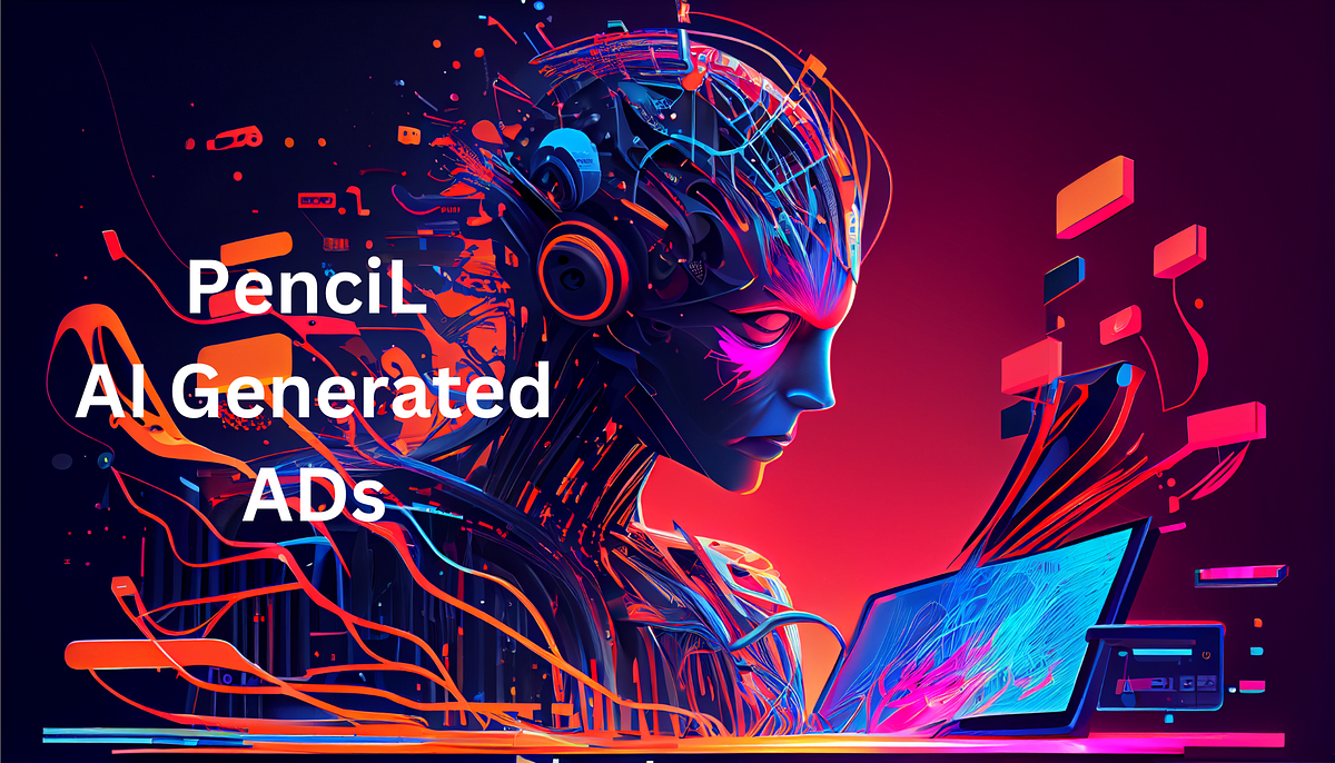Winning Ads in Minutes: Introducing Pencil — The New AI Software for ...