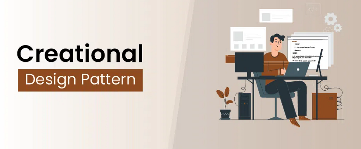 Crafting Beginnings: A Journey Through Creational Design Patterns | by Alok | Founder of 4 Pubs ...