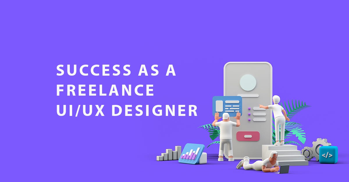 Success as a Freelance UI/UX Designer: Freelance Rates, Courses, and ...