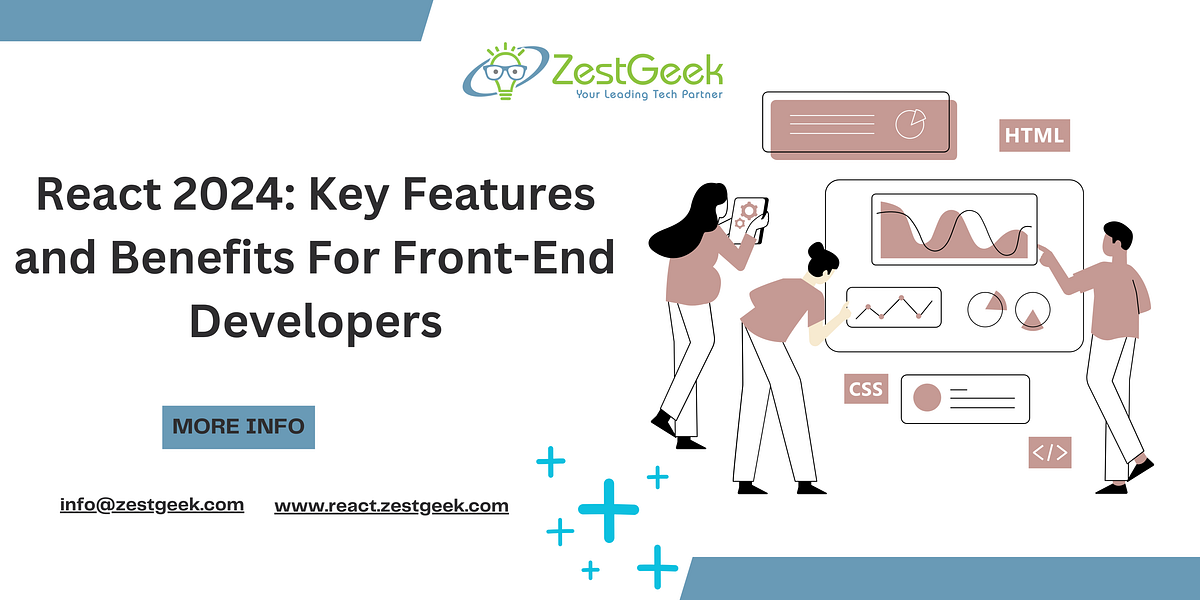 React 2024: Key Features and Benefits for Front-End Developers | by ...