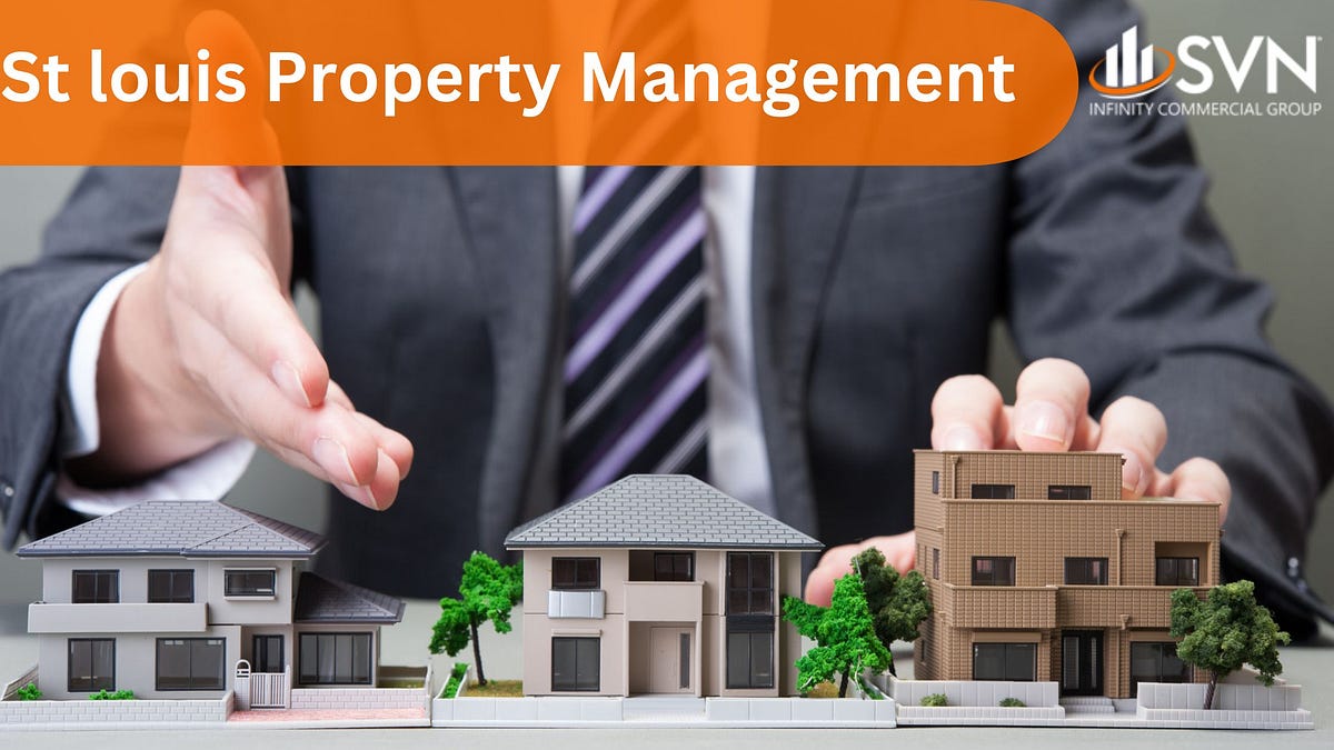 St. Louis Property Management — SVN Infinity Commercial Group ...
