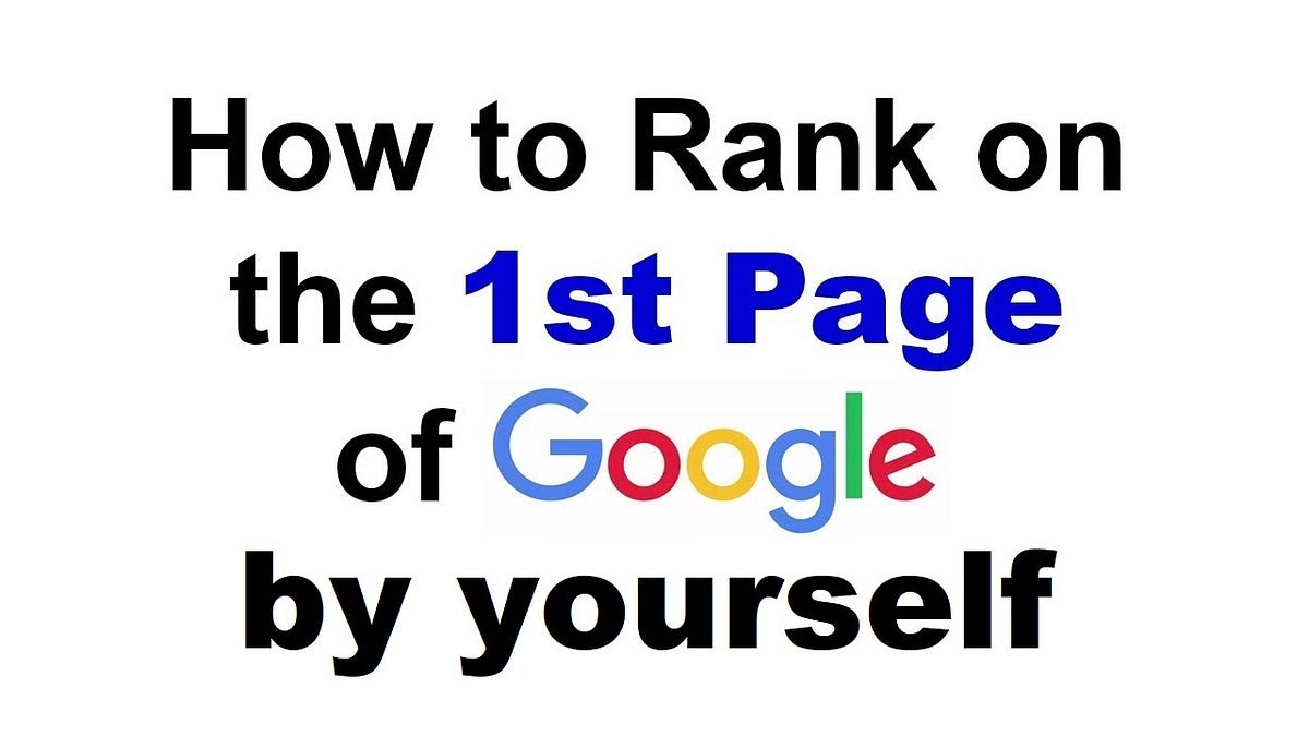 How to get your business to show up on google first | by Nicky James ...