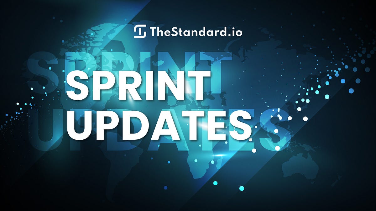 TheStandard.io Sprint Updates #4 to #5 | by TheStandard.io DeFi ...