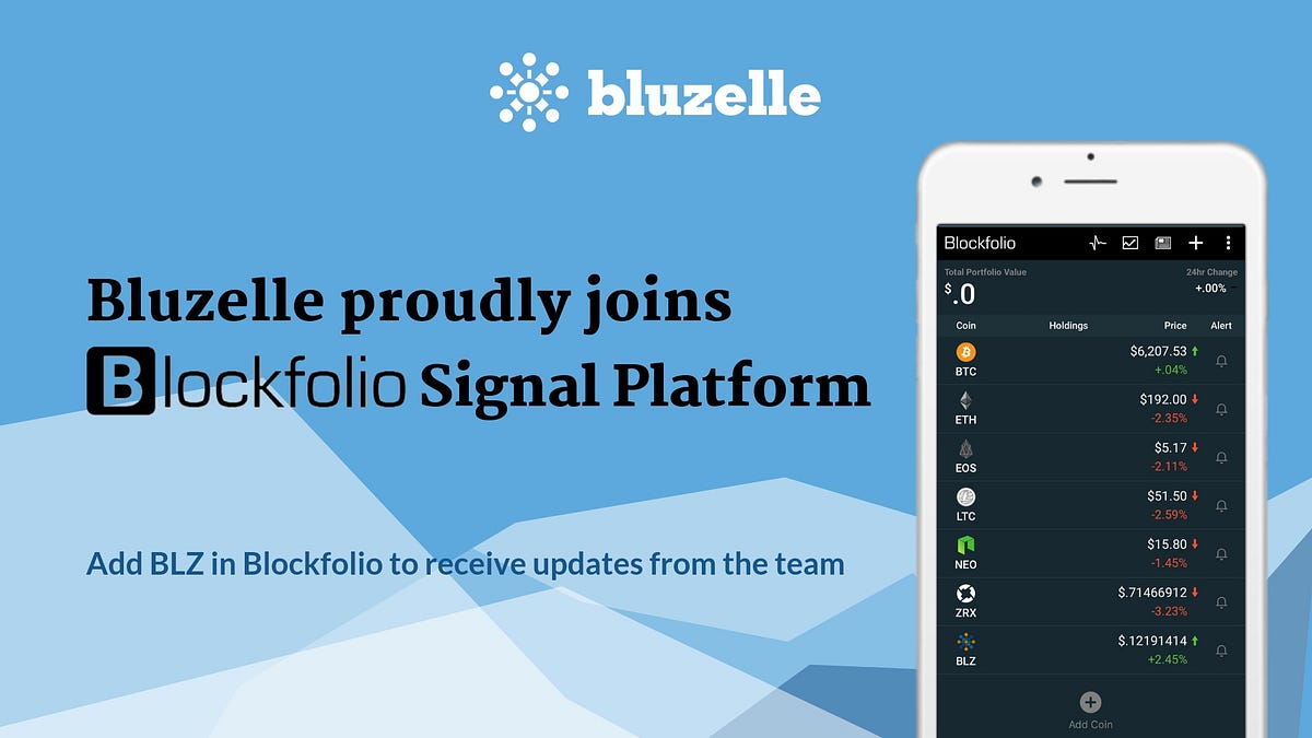 Bluzelle Joins Blockfolio Signal. Bluzelle is proud to join the… | by Bluzelle | The Blueprint ...