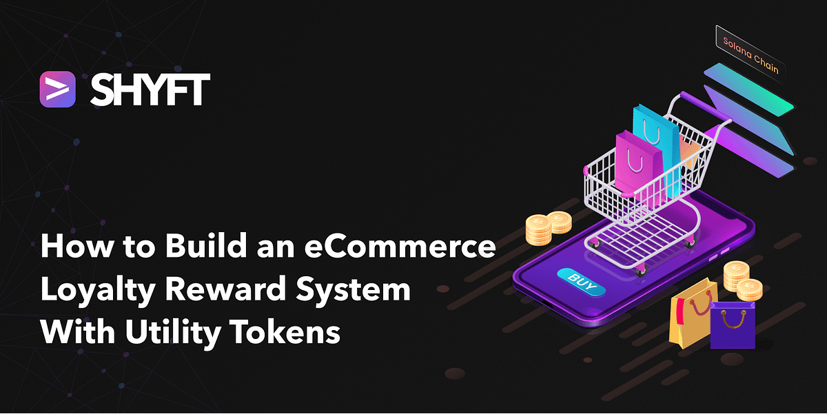 How to build an eCommerce loyalty reward system with utility tokens on ...