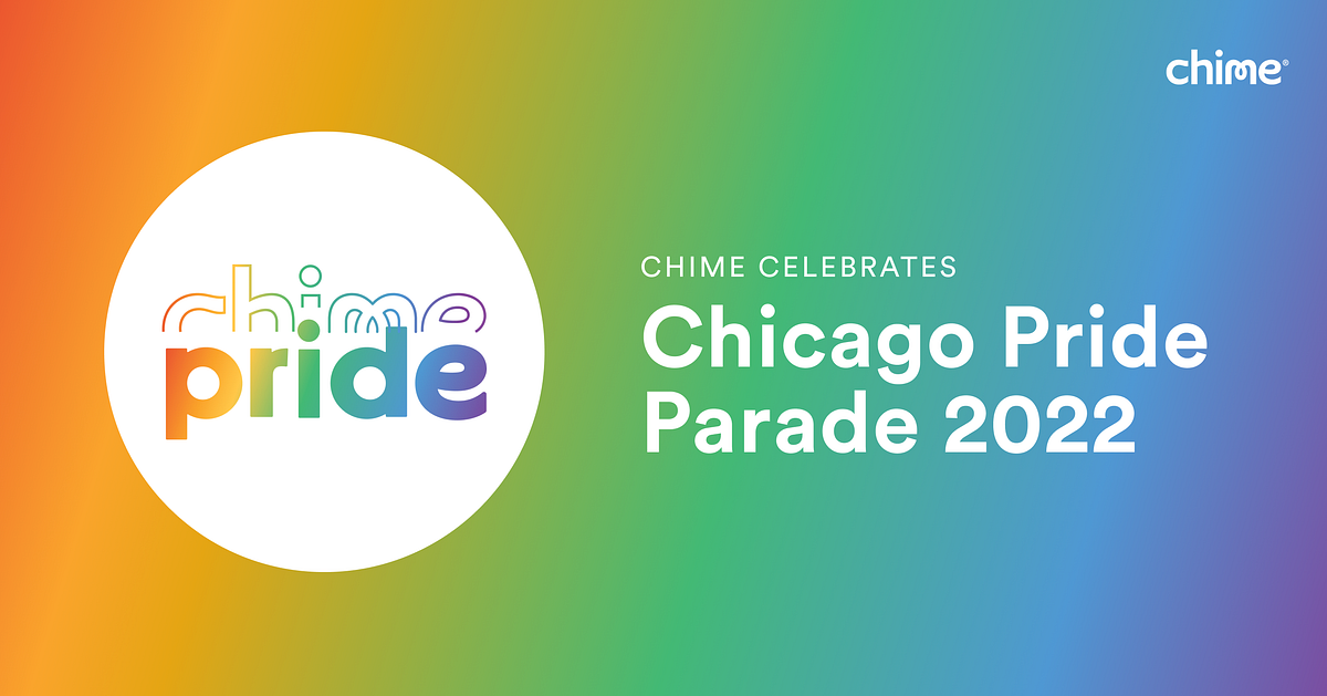 Chime Celebrates: Chicago Pride Parade | by Talent at Chime | Life at ...