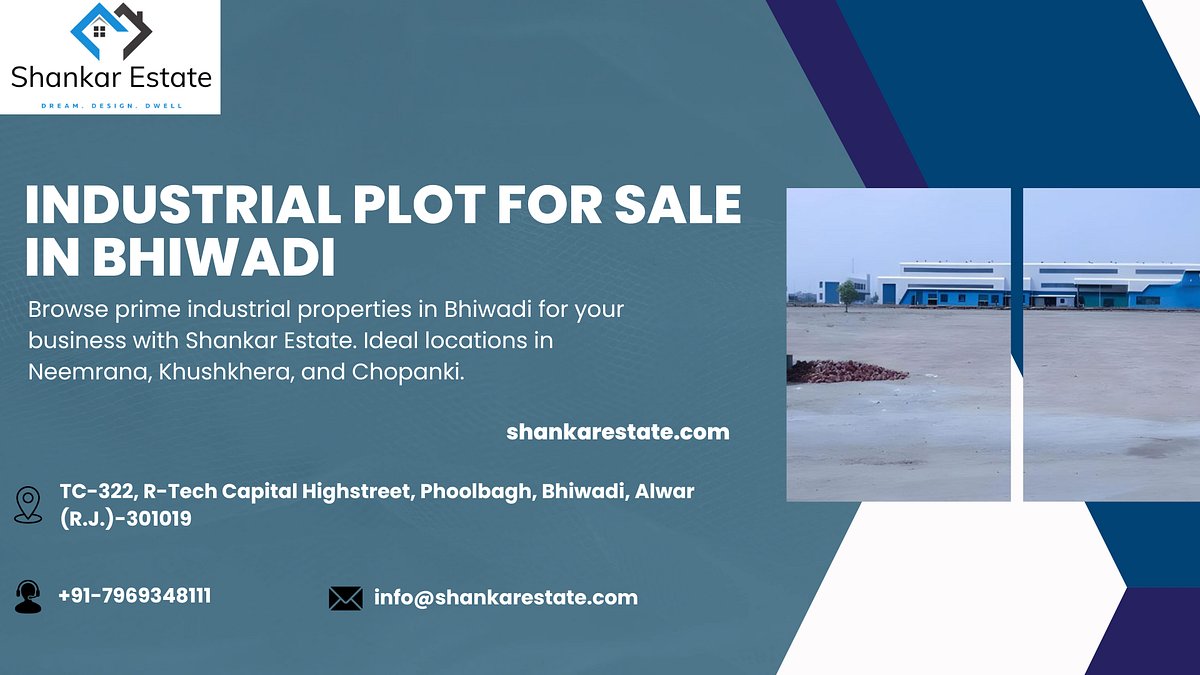 Industrial Plot for Sale in Bhiwadi: Tap into Rajasthan’s Industrial ...