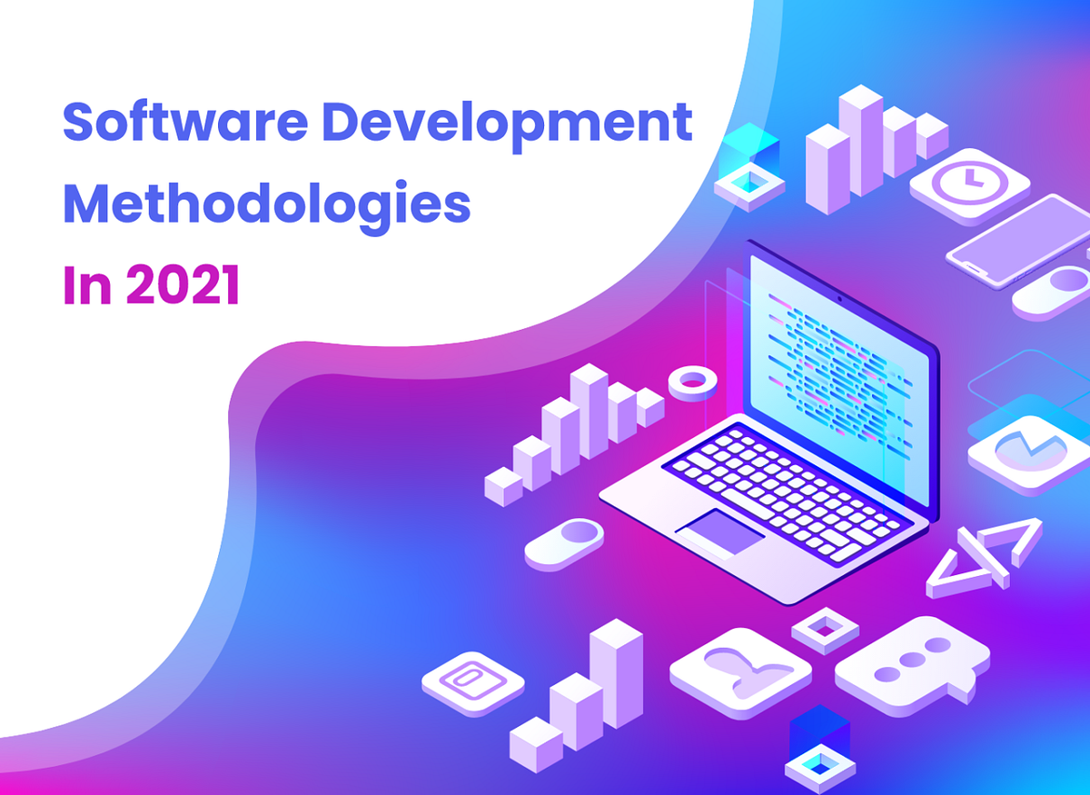 Top 7 Software Development Methodologies in 2022 - Esferasoftsolutions ...