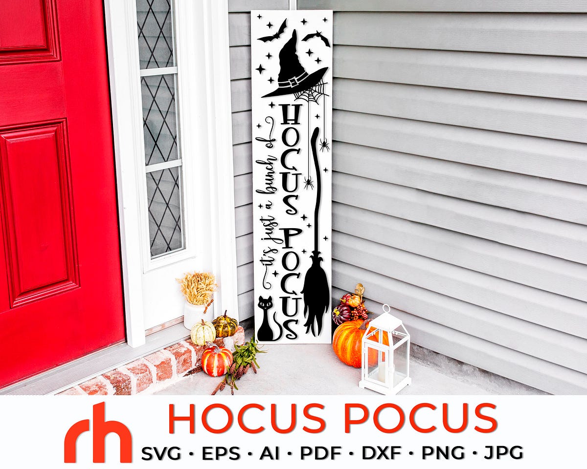 Hocus Pocus SVG, Halloween Porch Board Cut File, Vertical Sign DXF ...