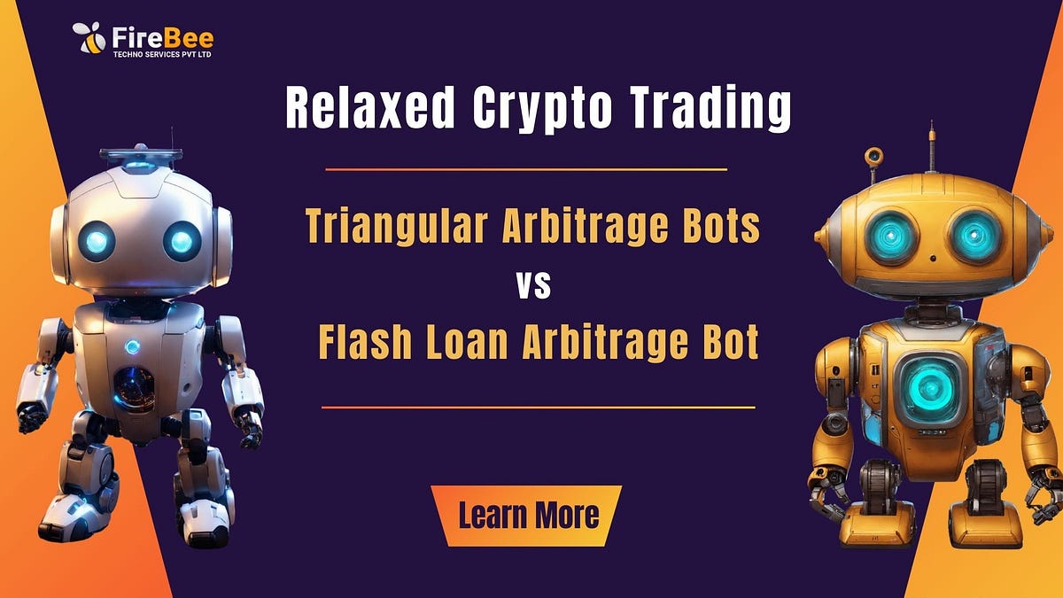Relaxed Crypto Trading: Triangular Arbitrage Bot vs. Flash Loan ...