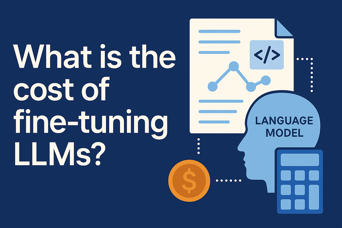 What is the cost of fine-tuning LLMs? | by The Educative Team | Dev ...