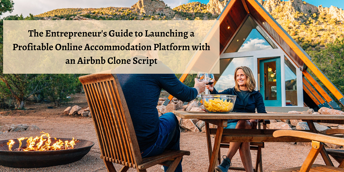 The Entrepreneur’s Guide to Launching a Profitable Online Accommodation ...