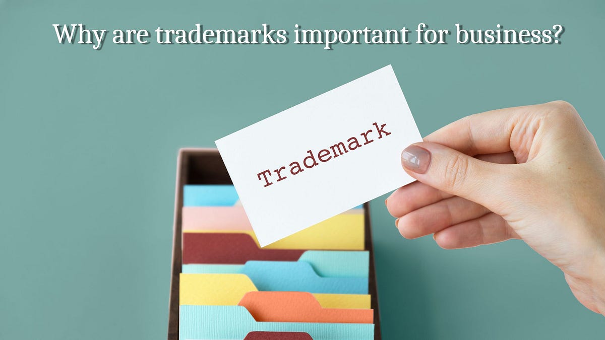 Why are trademarks important for business? | by Wsquadmarketing | Medium