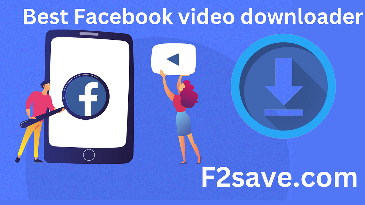 What is the Best Facebook Video to MP4 Downloader? | by emaiza | Jun ...