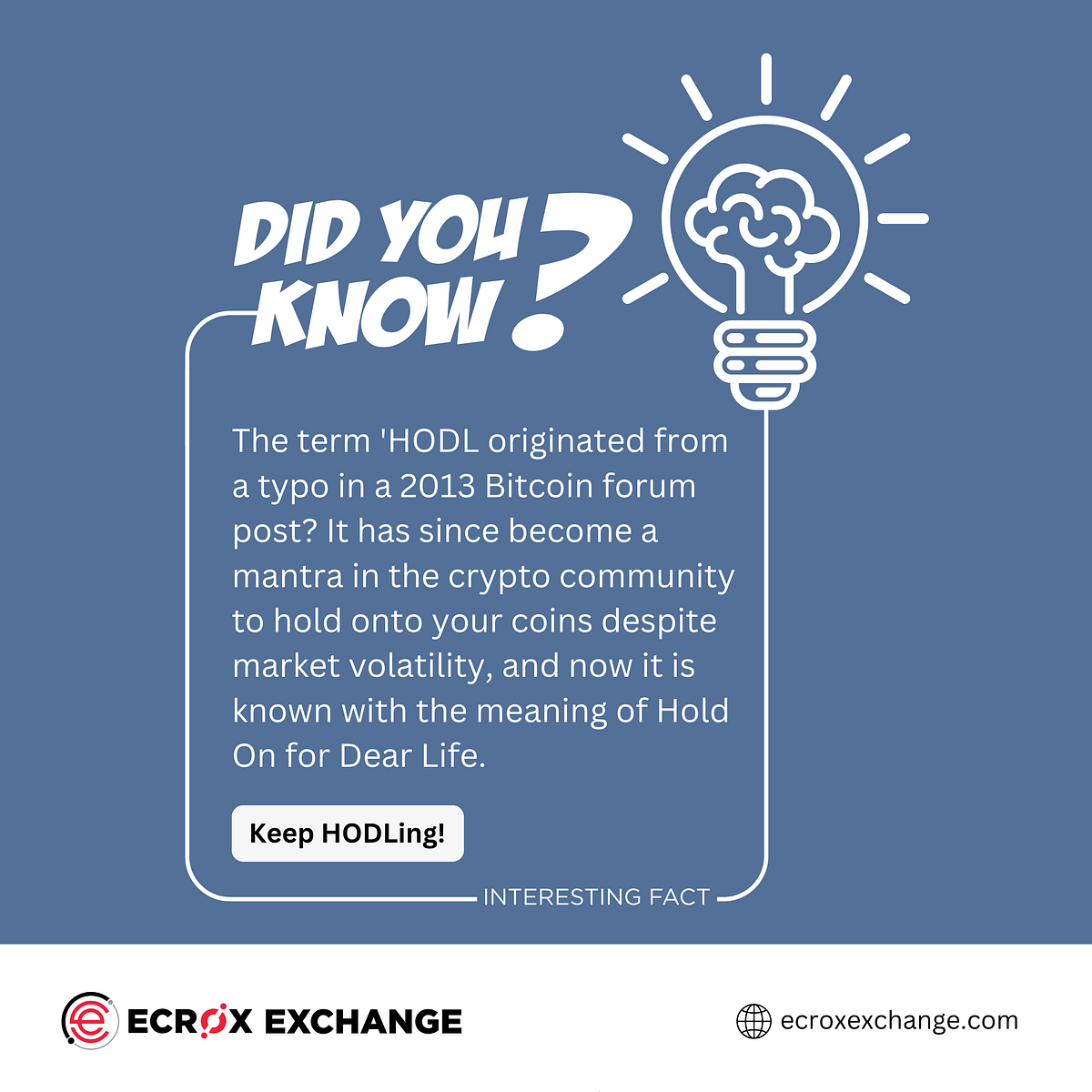 Did you know? The term “HODL” originated from a typo in a 2013 Bitcoin ...